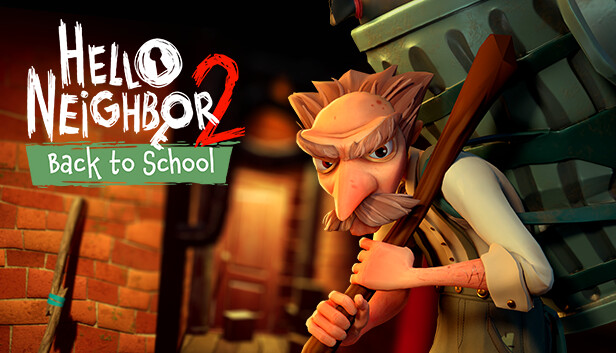 Hello Neighbor 2: Back to School (video game, mystery, stealth horror ...